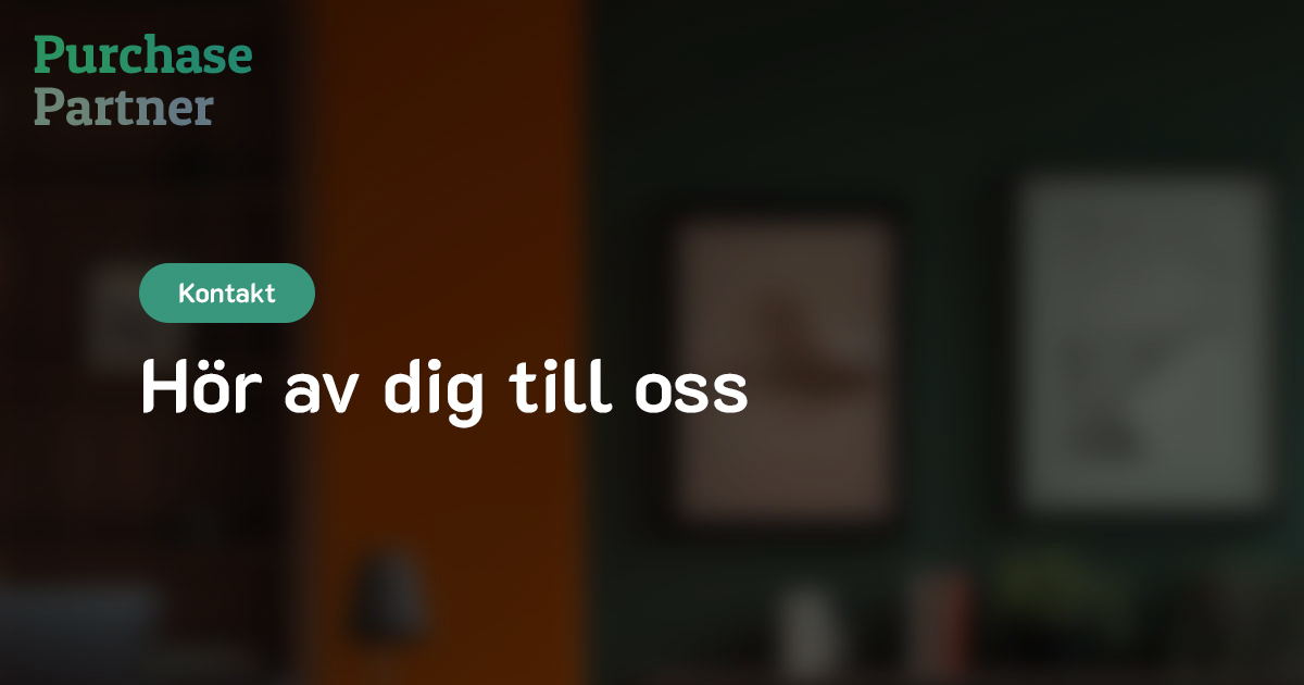 Hör av dig till oss - Purchase Partner